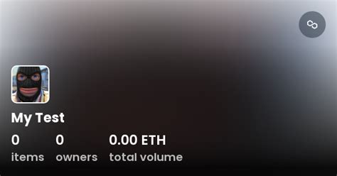 My Test Collection Opensea