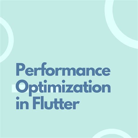 Flutter Performance Optimization Mobiledevelopment Flutterdev