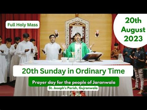 Holy Mass | 20th Sunday in Ordinary Time | 20th August 2023 | St. Joseph's Parish, Gujranwala ...