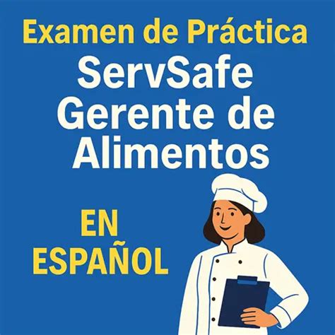 Servsafe Food Manager Practice Test In Spanish 2026