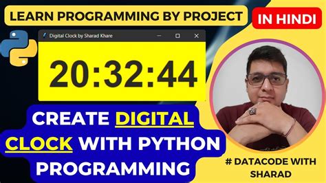 Create A Digital Clock With Python Programming Digital Clock In Python Python Tutorial In