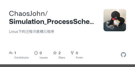 GitHub ChaosJohn Simulation ProcessScheduling Linux下的进程调度模拟程序