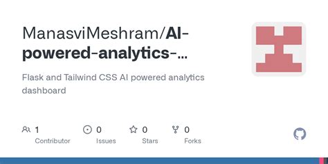 Github Manasvimeshramai Powered Analytics Dashboard Flask And Tailwind Css Ai Powered