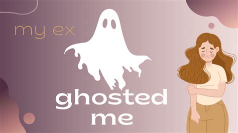 My Ex Ghosted Me Do Ghosters Come Back Magnet Of Success