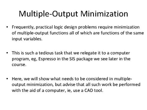 Multiple Output Sop Minimization Multipleoutput Minimization Frequently Practical