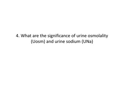 Ppt Osmolality Calc 2 X Na Glucose Urea If All Measurements