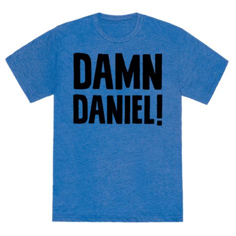 What Is The Damn Daniel Meme Everything You Need To Know About This