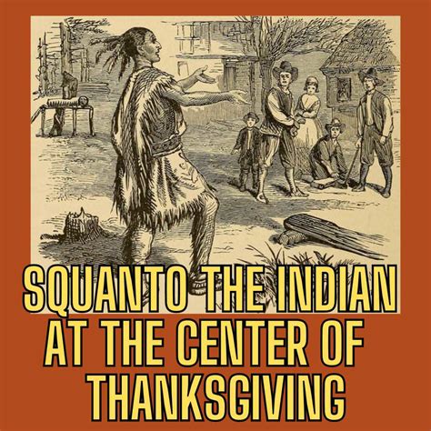 Shared Post The Story Of Squanto