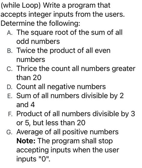 Solved While Loop Write A Program That Accepts Integer