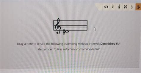 Drag A Note To Create The Following Ascending Melodic Interval