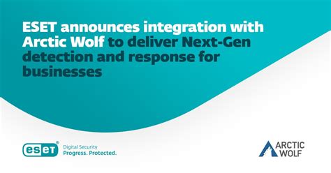 Eset On Linkedin Eset Announces Integration With Arctic Wolf To
