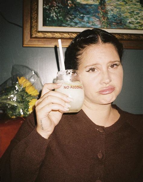 Shes Coming Im Not Ready R Lanadelrey