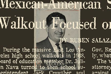 Reading Salazar He Was No Radical But A Prophetic Reporter Los