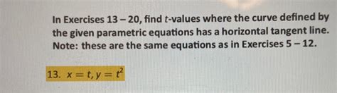 Solved In Exercises Find T Values Where The Curve Chegg