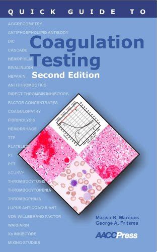 Buy Quick Guide To Coagulation Testing 2nd Edition Second Edition