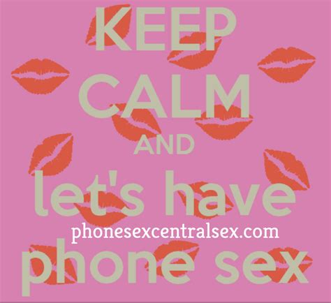 Phone Sex Central Sex Phone Sex Central Live Phone Sex