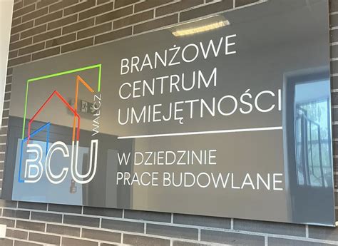 Kadra Zarządzająca I Rada Bcu Branżowe Centrum Umiejętności W Wałczu