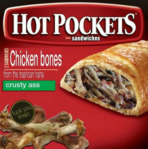 Bone App The Teeth Weird Food Hot Pockets Food Memes