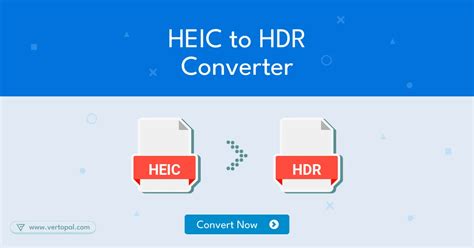 Online Heic To Hdr Converter Vertopal