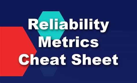 A Handy Resource To Remember The Main Reliability Metrics Get Your