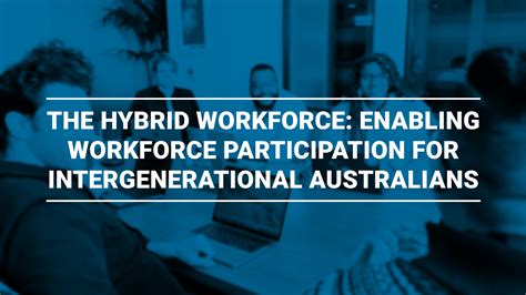 Ceda The Hybrid Workforce Enabling Workforce Participation For