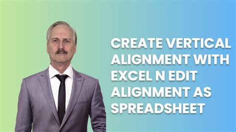 Create Vertical Alignment With Excel N Edit Alignment As Spreadsheet Jay Mcgregor