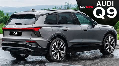 2025 Audi Q9 — Luxury Full Size Suv Youtube