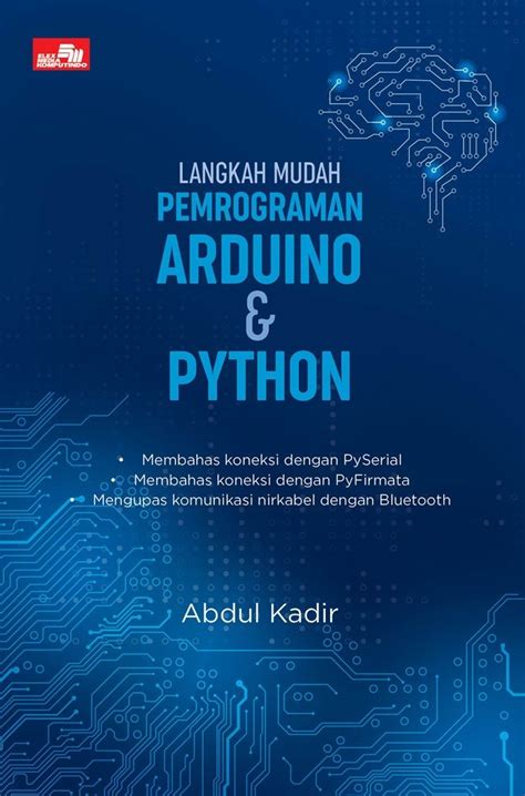 Jual Buku Langkah Mudah Pemrograman Arduino Python Karya Abdul Kadir