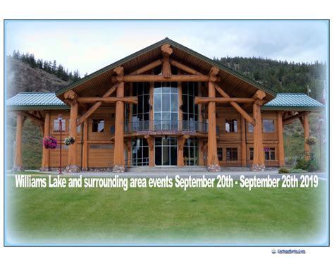 Williams Lake And Surrounding Area Events For September 20th To September 26th 2019 Cariboo Radio