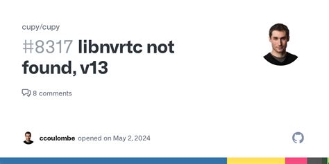 Libnvrtc Not Found V13 · Issue 8317 · Cupy Cupy · Github