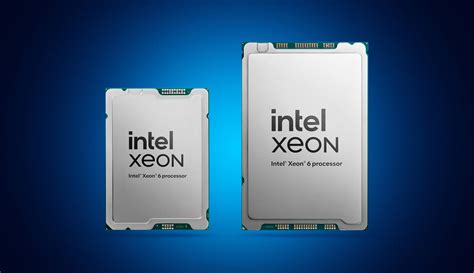 Intel Xeon 6 Resmi Meluncur Tawarkan Peningkatan Besar Di Ai Dan
