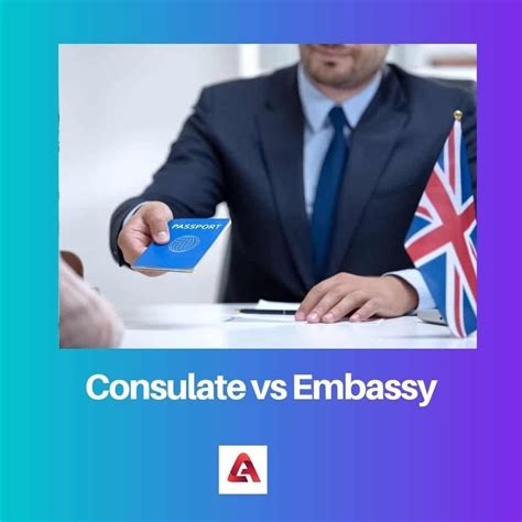 Consulate Vs Embassy Difference And Comparison