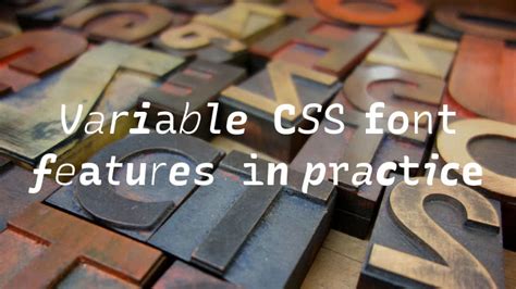 Variable Css Font Features In Practice Kristóf Marussy