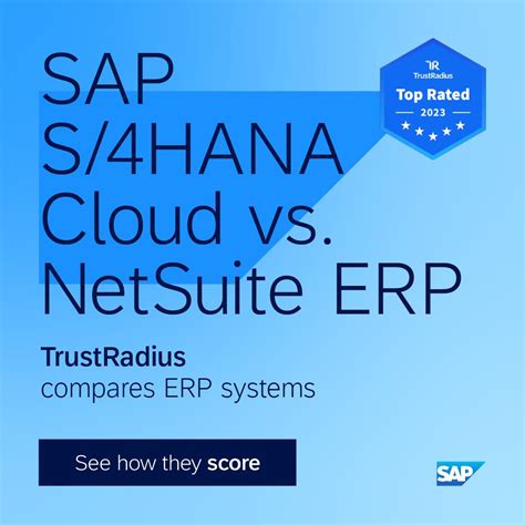 Sap On Linkedin Trustradius Report Sap S4hana Cloud Versus Netsuite Erp