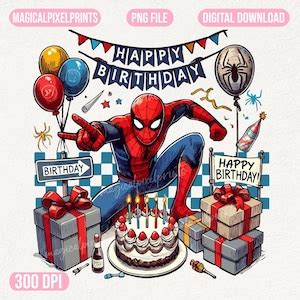 Spider Its My Birthday Png Happy Birthday Png In My Birthday Era