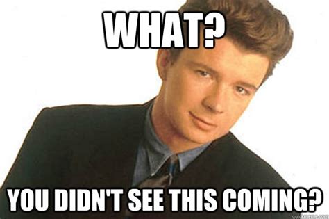 Rick Astley Memes Quickmeme