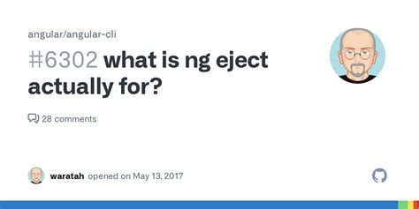 What Is Ng Eject Actually For · Issue 6302 · Angularangular Cli · Github