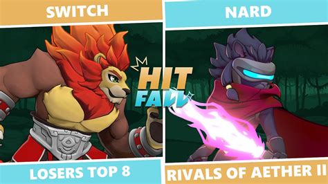 Hitfall 35 Losers Top 8 Switch Zetterburn Vs Nard Clairen Roa2 Youtube