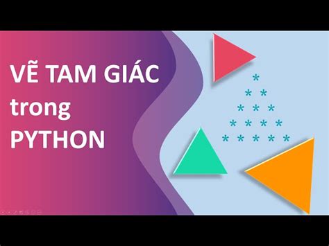 Vẽ tam giác cân trong python Hướng dẫn từ A đến Z