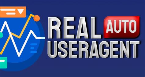 Real User Agent Real User Agent