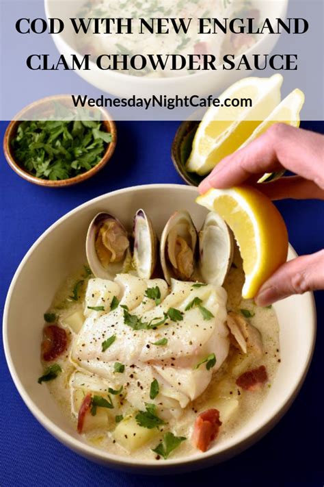 Cod With New England Clam Chowder Sauce Wednesday Night Cafe