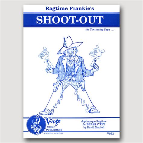 Ragtime Frankies Shoot Out David Machell For Brass Quartet Vo63 Virgo Music Publishers
