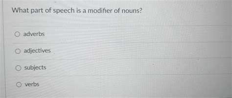 Solved What Part Of Speech Is A Modifier Of