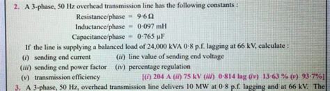 Solved 2 A 3 Phase 50 Hz Overhead Transmission Line Has