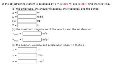 solved if the object spring system is described by x