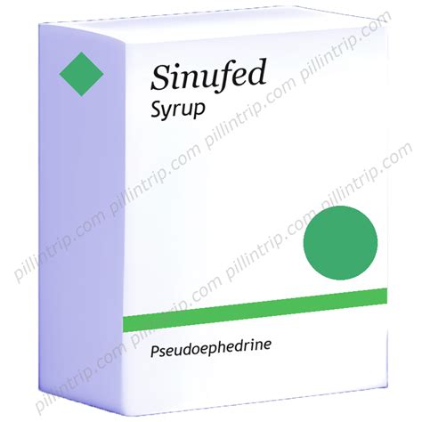 Sinufed Uses Side Effects Interactions Dosage Pillintrip