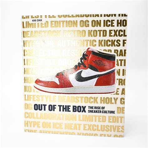 Out Of The Box The Rise Of Sneaker Culture