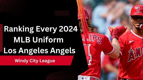 Ranking Every 2024 Mlb Uniform Los Angeles Angels Youtube