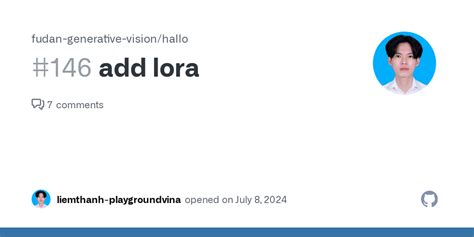 Add Lora · Issue 146 · Fudan Generative Visionhallo · Github