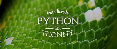 学习用 Thonny 写代码： 一个面向初学者的python Ide Linuxstory
